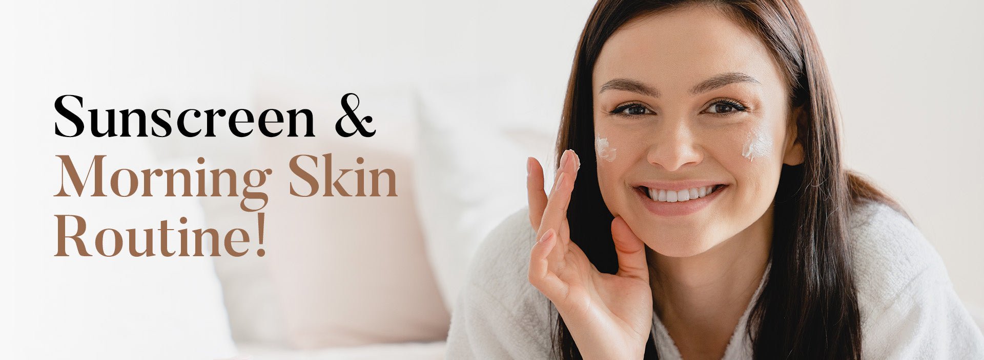 All you must know about Sunscreen and Morning Skin Routine! – SkinQ